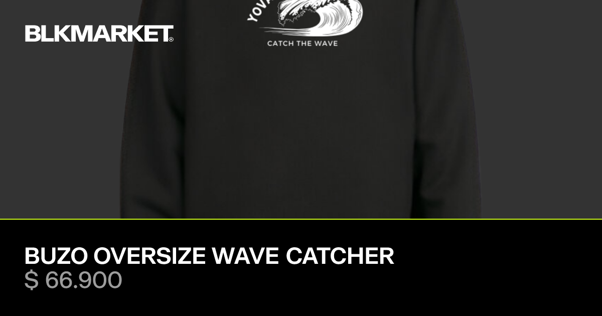 BUZO OVERSIZE WAVE CATCHER | YOVA | BLKMARKET